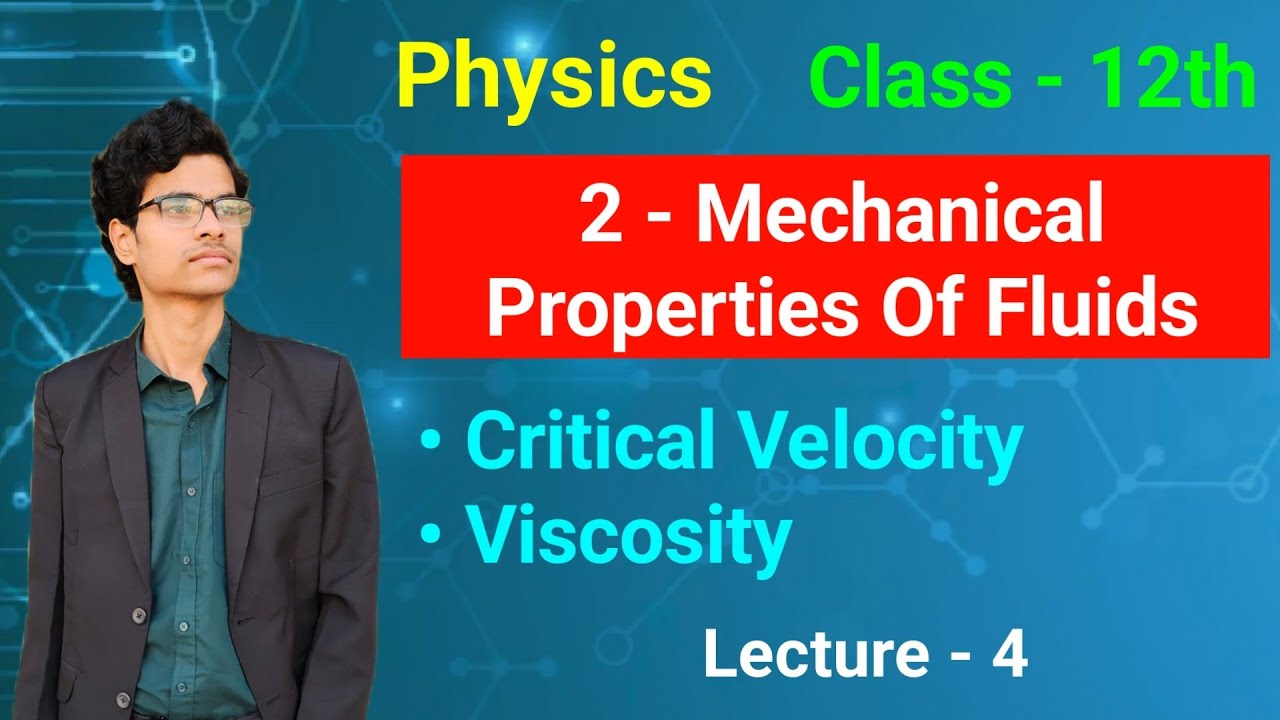 Critical Velocity | Viscosity | 2 - Mechanical Properties Of Fluids ...