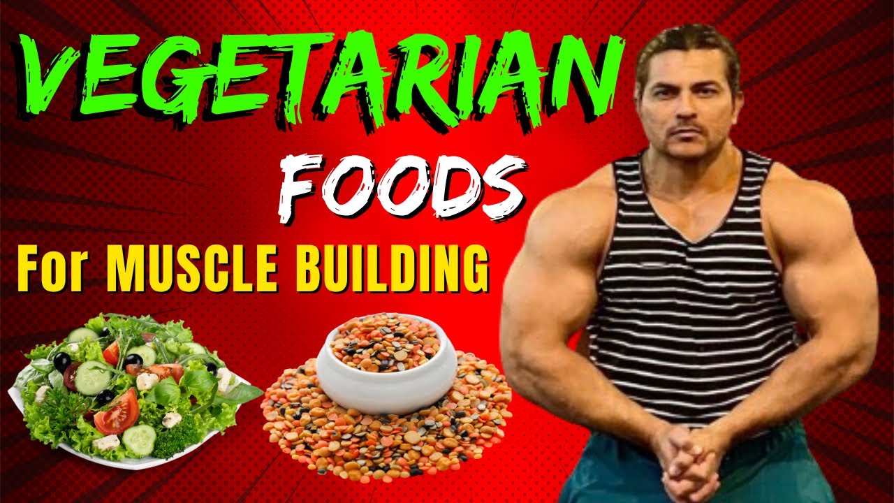 Vegetarian Protein Sources to Build Muscle | 10 Vegetarian Foods For ...