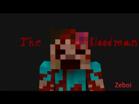 The Blood Man ! / MInecraft Horror Map Gameplay - YouTube