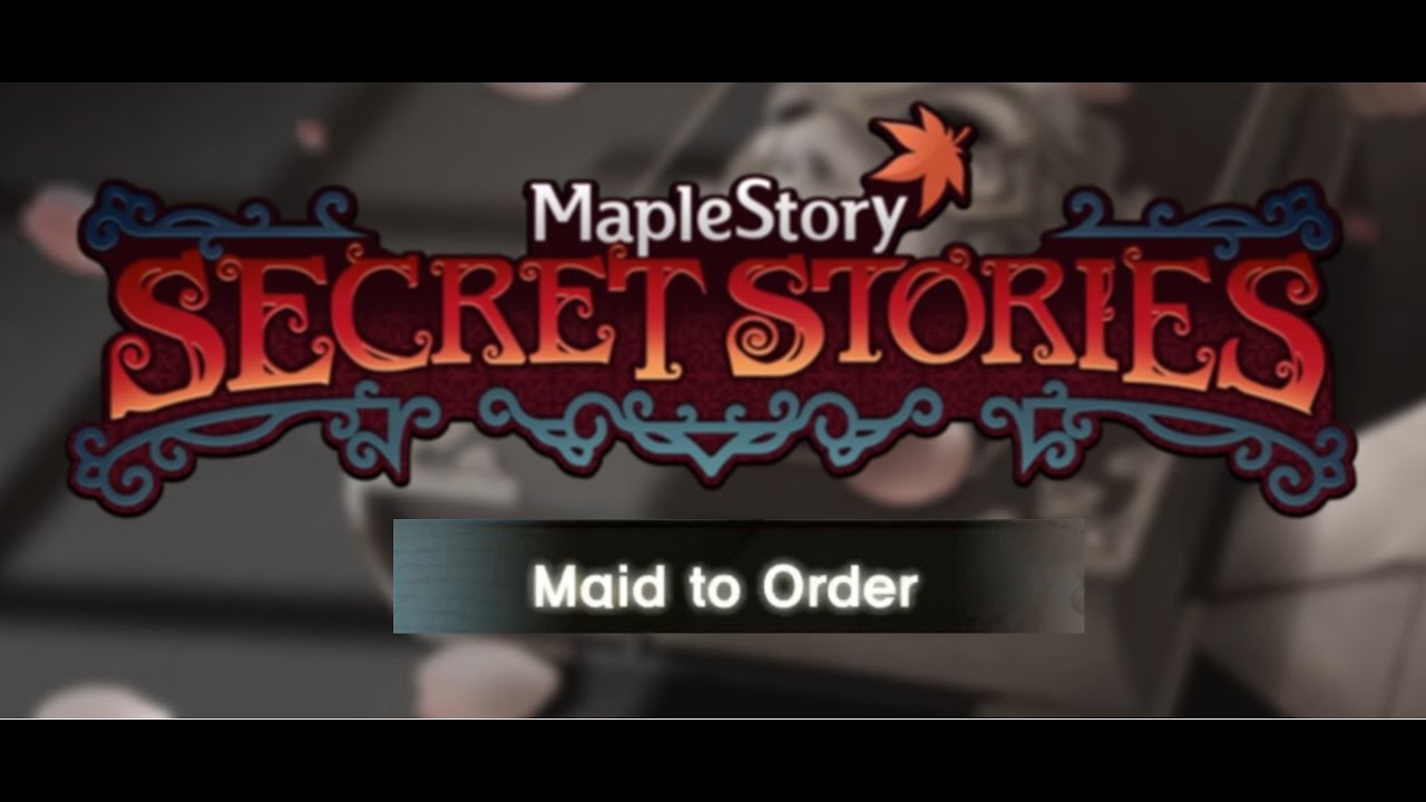MapleStory, Secret Stories: Maid to Order, chapter 10-2, 11-2 ending ...