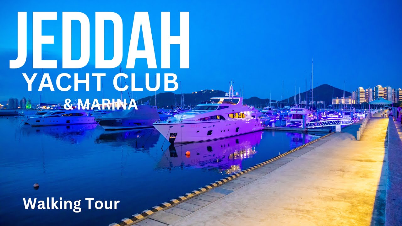 Jeddah Yacht Club & Marina | Exploring Saudia Arabia | Walking Tour ...