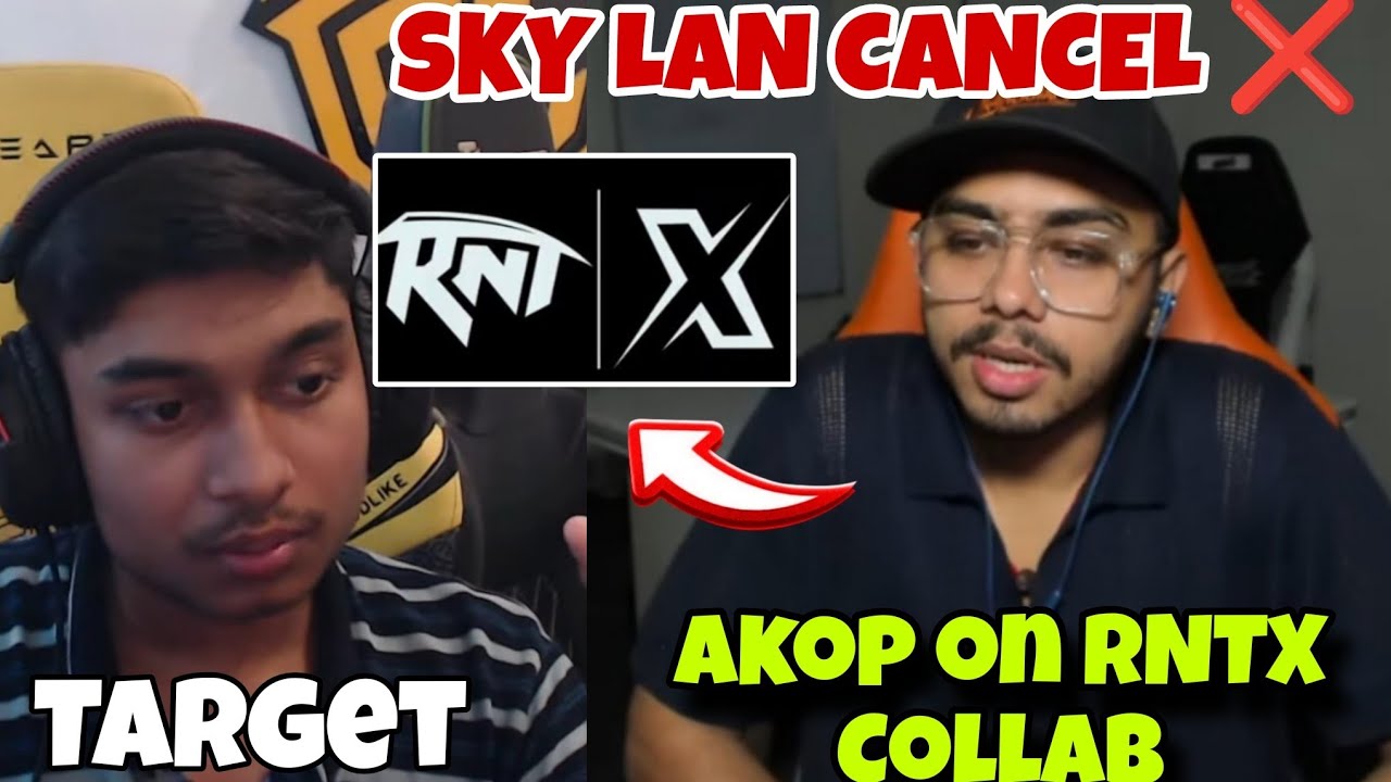 GodlNoob Target RNT 🔥 Akop On RNTX Collab 🚨 Sky Lan Cancel - YouTube