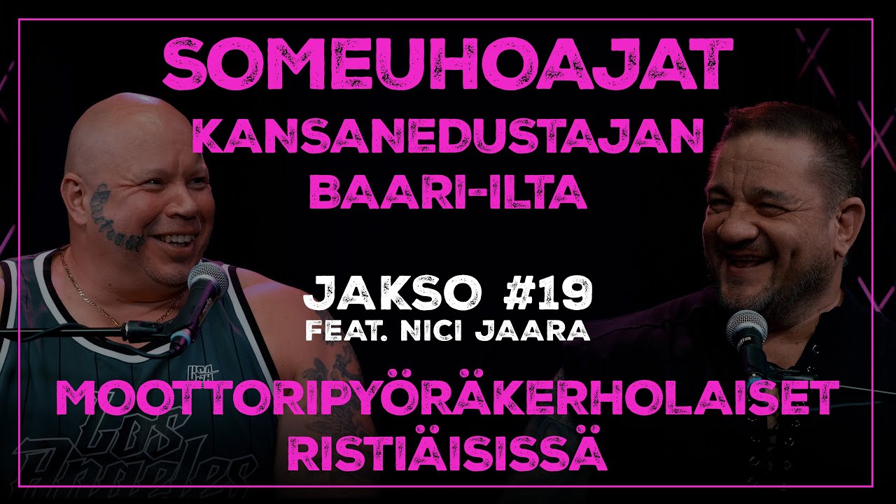 SOMEUHOAJAT, Kansanedustajan baari-ilta, Moottoripyöräkerholaiset ...