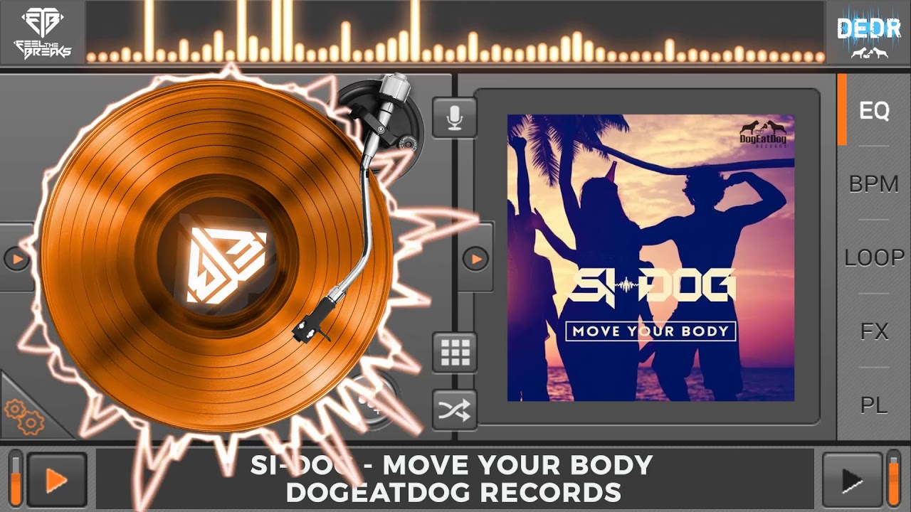 Si-Dog - Move Your Body (Original Mix) - YouTube