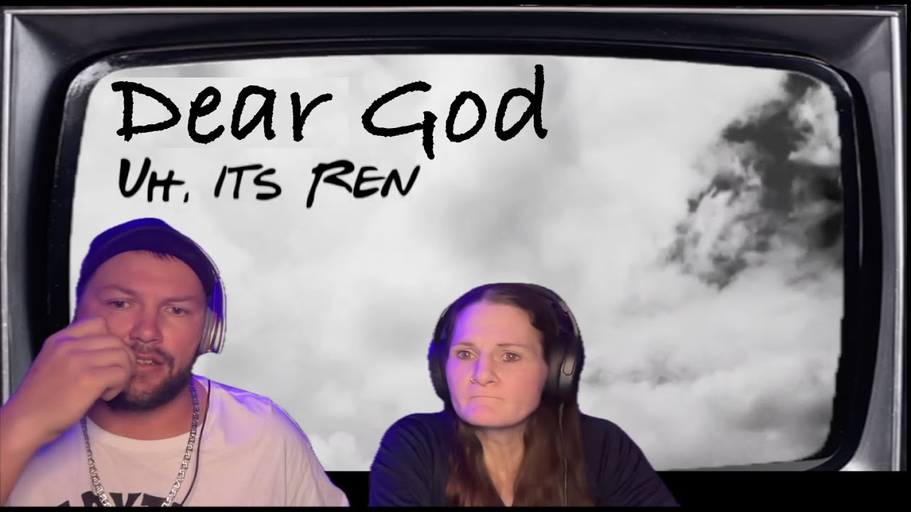 DEAR GOD, A LETTER FROM REN!!!! - YouTube