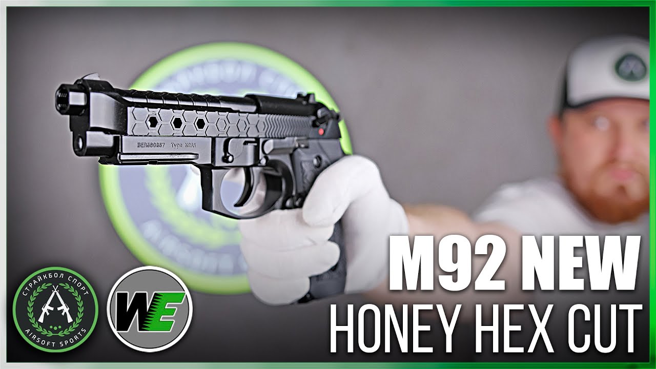 Обзор на WE M92 HONEY HEX CUT. Страйкбольный пистолет. - YouTube