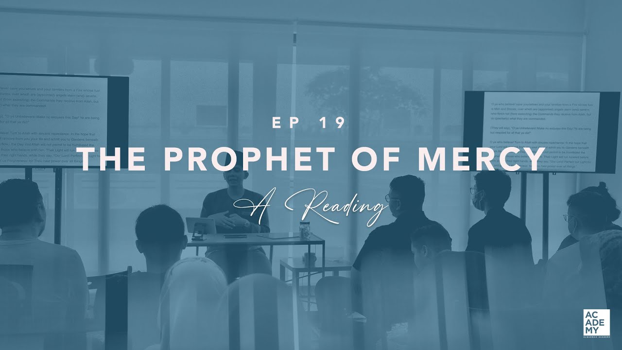 The Prophet Of Mercy: A Reading | Ep 19 - YouTube