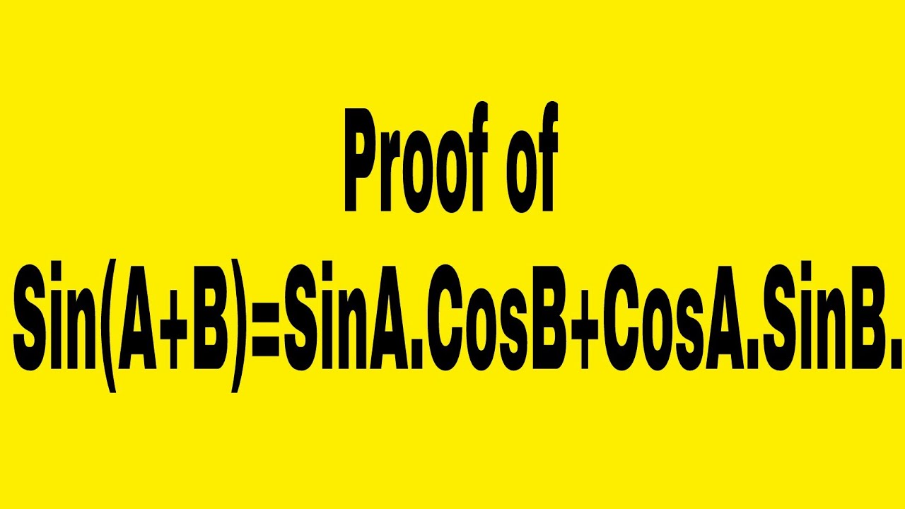 Proof Of Sin A B SinA CosB CosA SinB Using Euler s Formula YouTube Proof Of Sin A B SinA CosB CosA SinB Using Euler s Formula YouTube