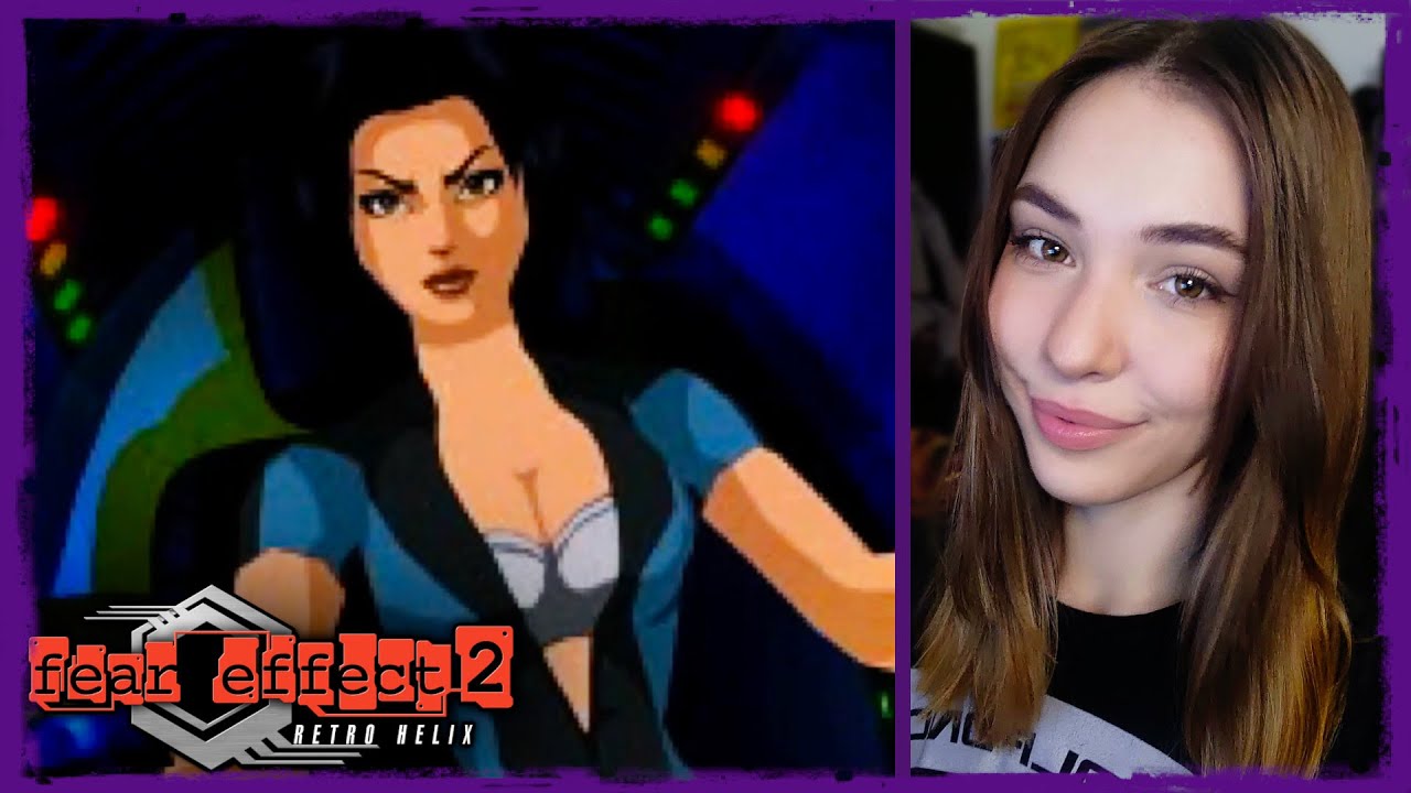 FEAR EFFECT 2: RETRO HELIX - FIRST PLAYTHROUGH - PART 1 - YouTube