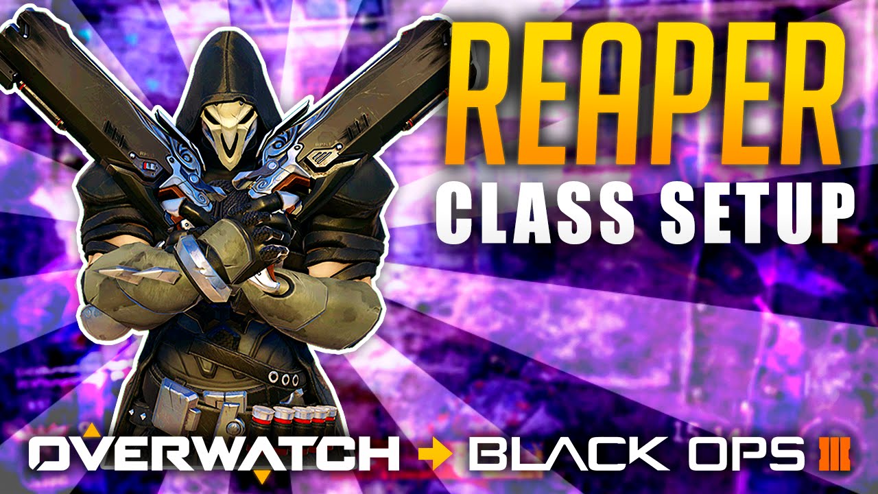 "Reaper" in Black Ops 3! - Overwatch Class Setup for Call of Duty BO3 ...
