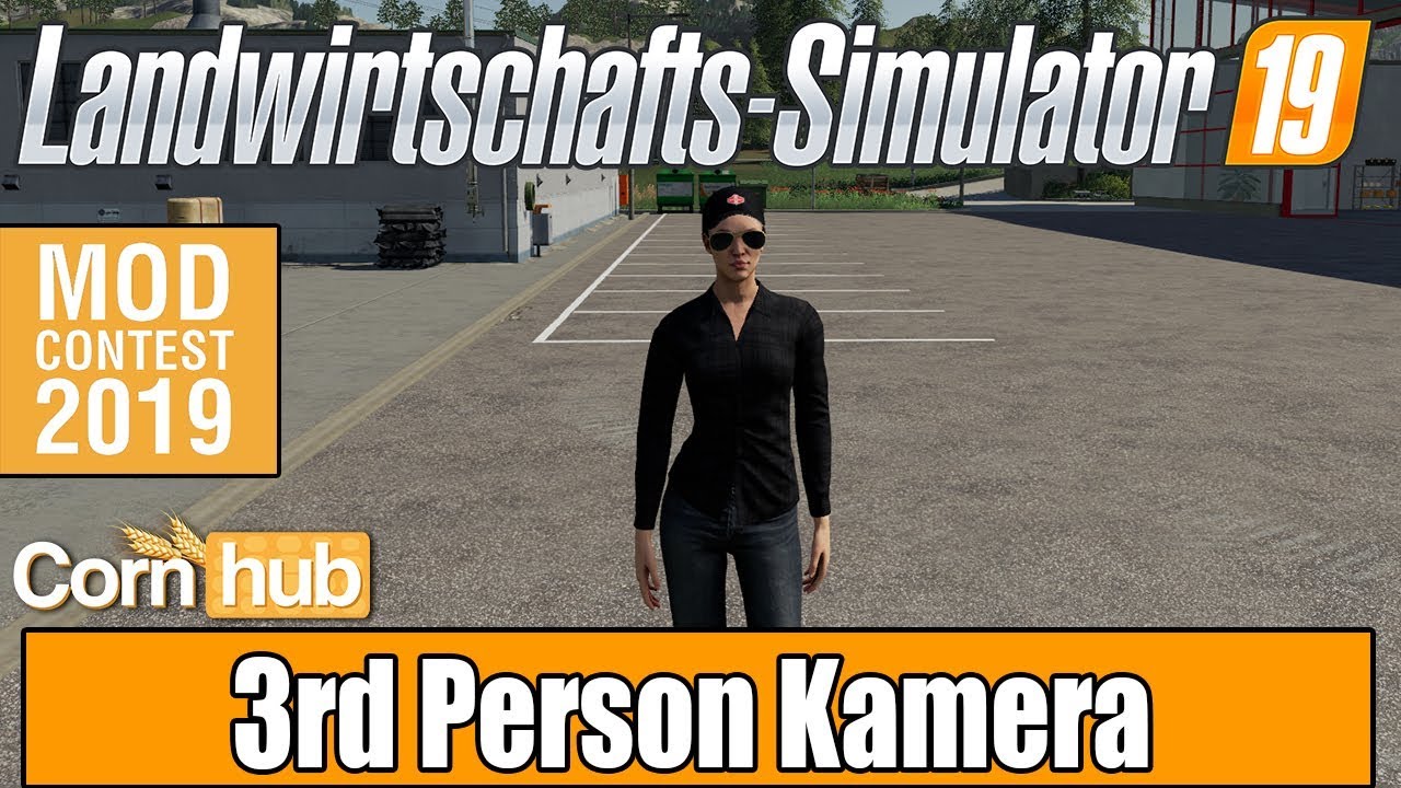 LS19 Modvorstellung - 3rd Person Kamera - LS19 Mod Contest 2019 - YouTube