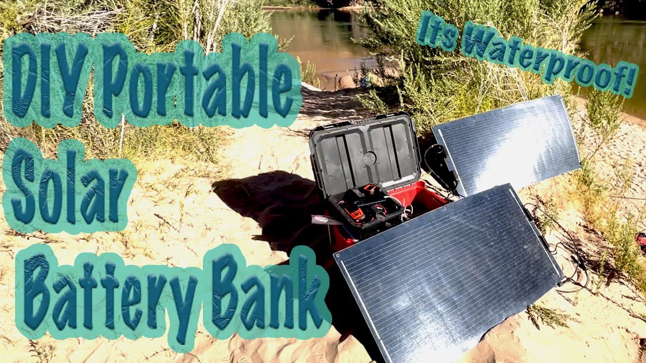 DIY Portable Solar Battery Bank: Its Waterproof! - YouTube
