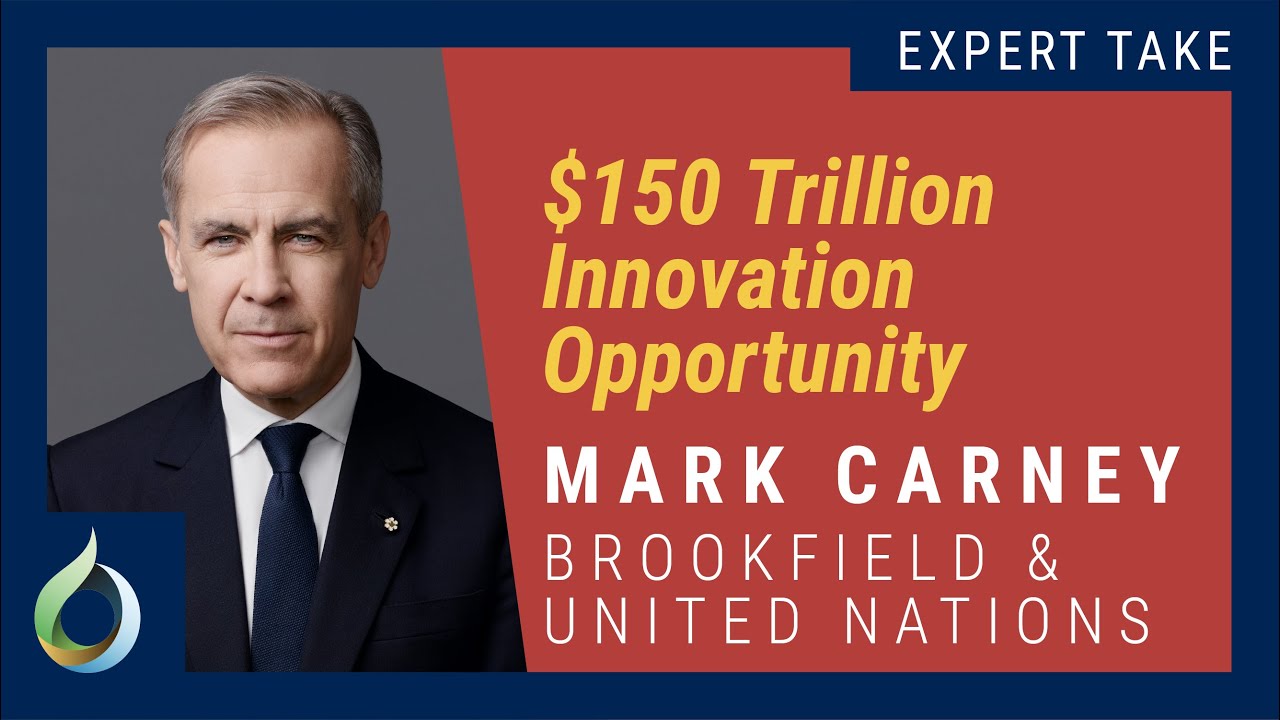 Mark Carney on Climate Innovation | Brookfield Asset Management ...