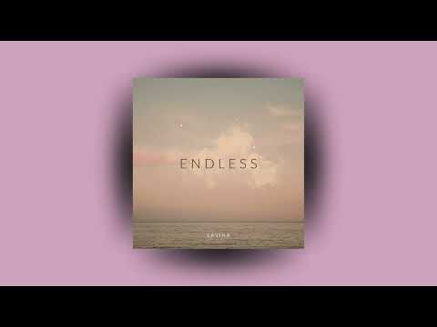 Lavina - I Don't Need You [Endless - Album] (VOL. 2)