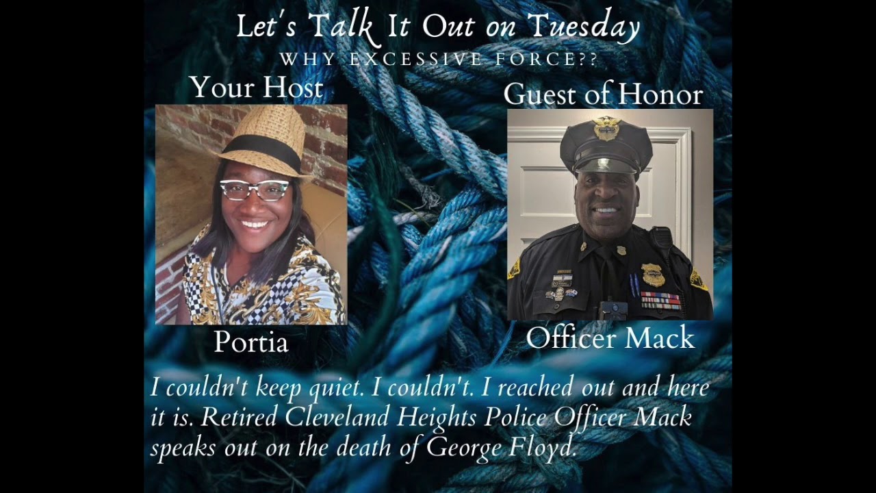 Talk It Out Tuesday E1: Why Excessive Force? - YouTube