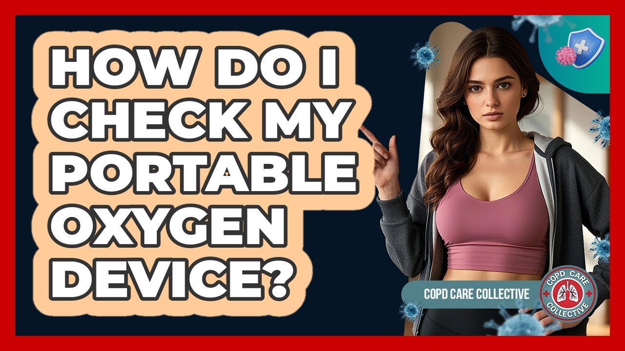 How Do I Check My Portable Oxygen Device? - YouTube