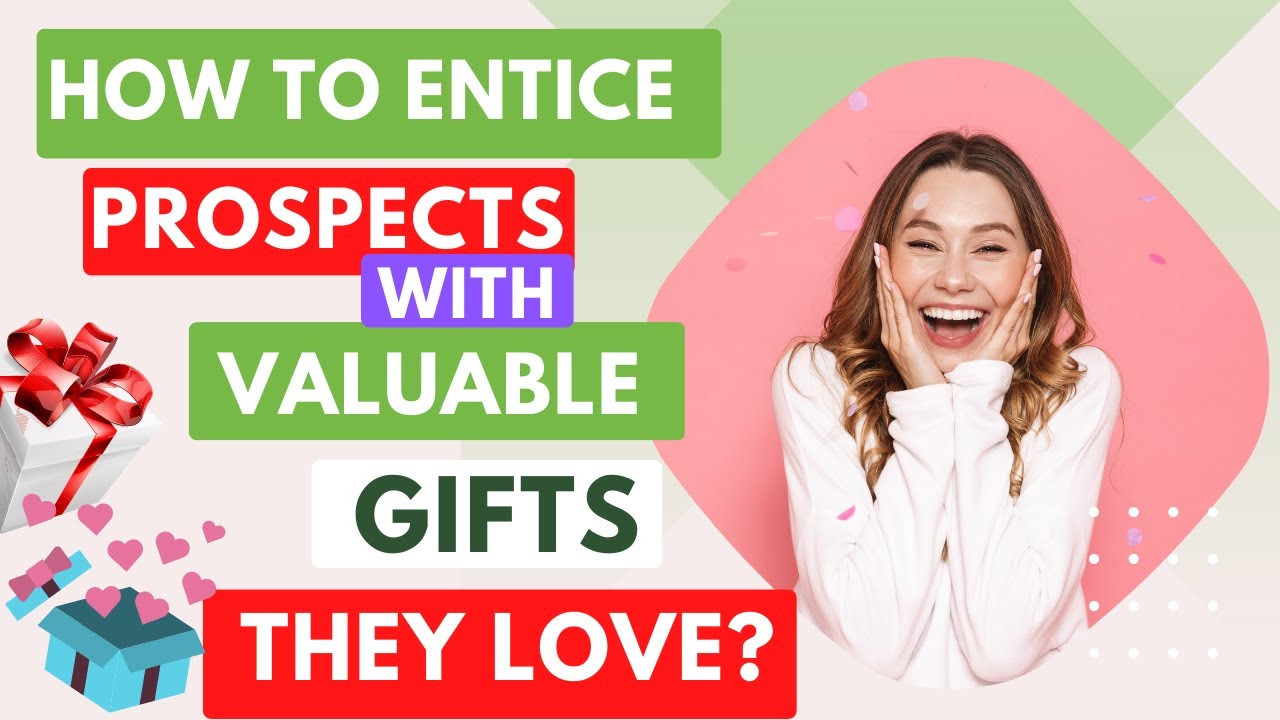 🔥How to Entice Email Prospects with Valuable Gifts?🔥 - YouTube