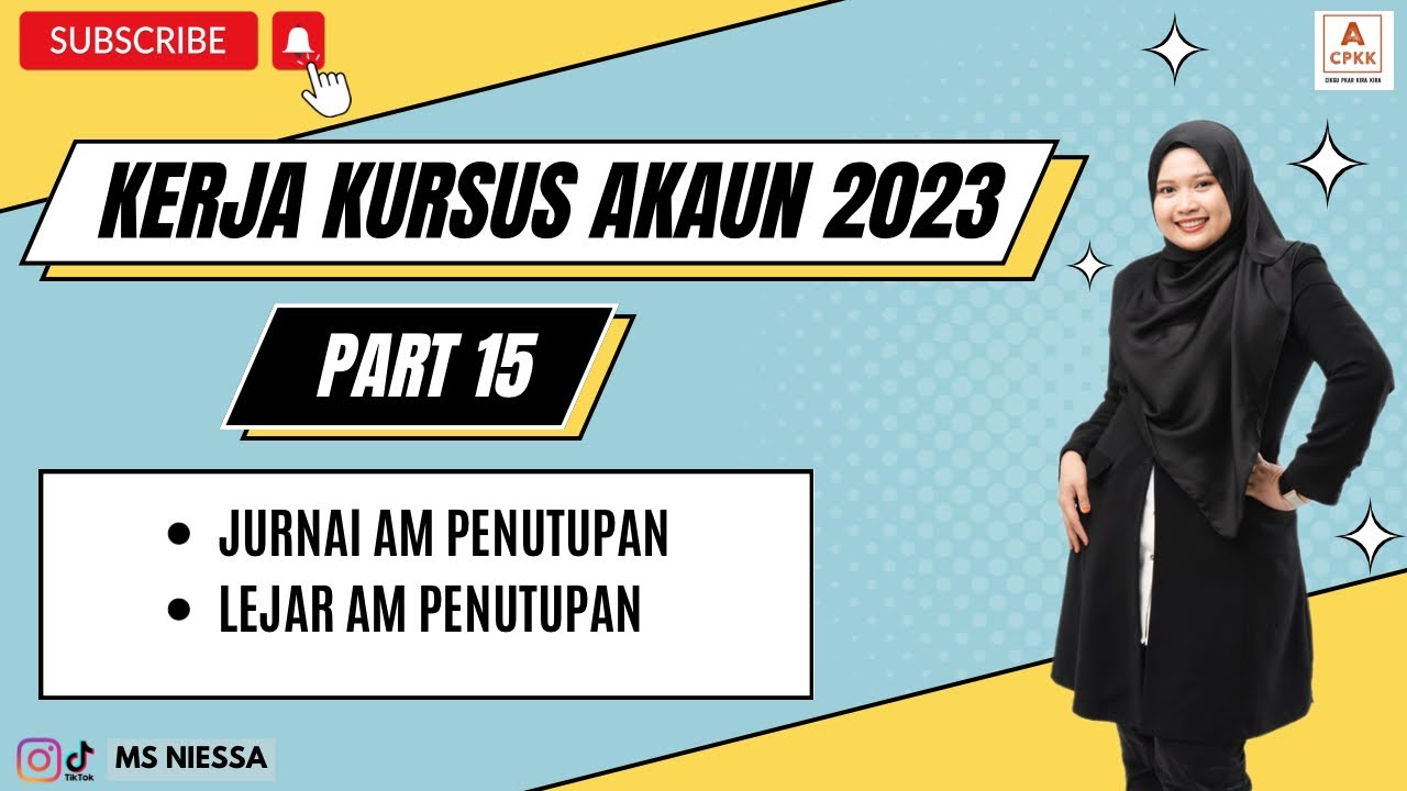 Kerja Kursus 2023 (Part 15: Jurnal & Lejar Penutupan) - YouTube