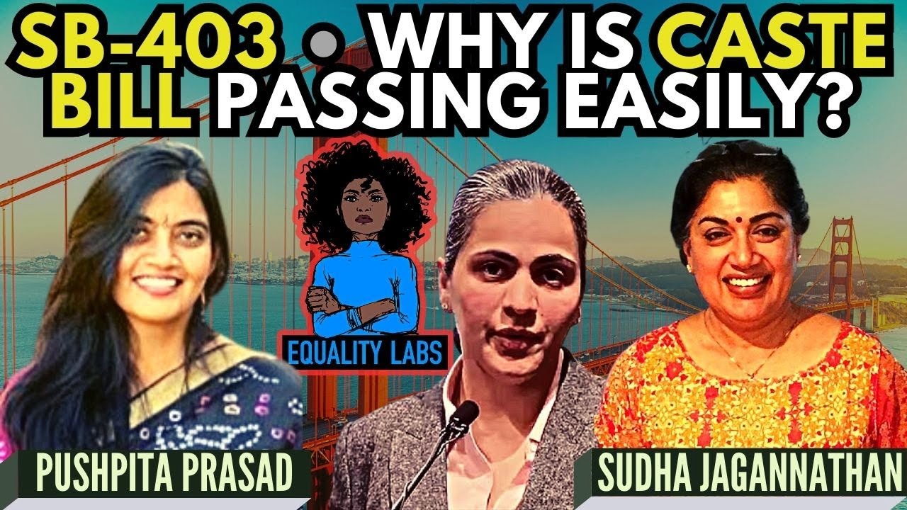SB 403 • Sudha Jagannathan • Pushpita Prasad • Why is the California ...
