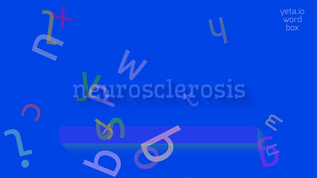 How to say "neurosclerosis"! (High Quality Voices) - YouTube