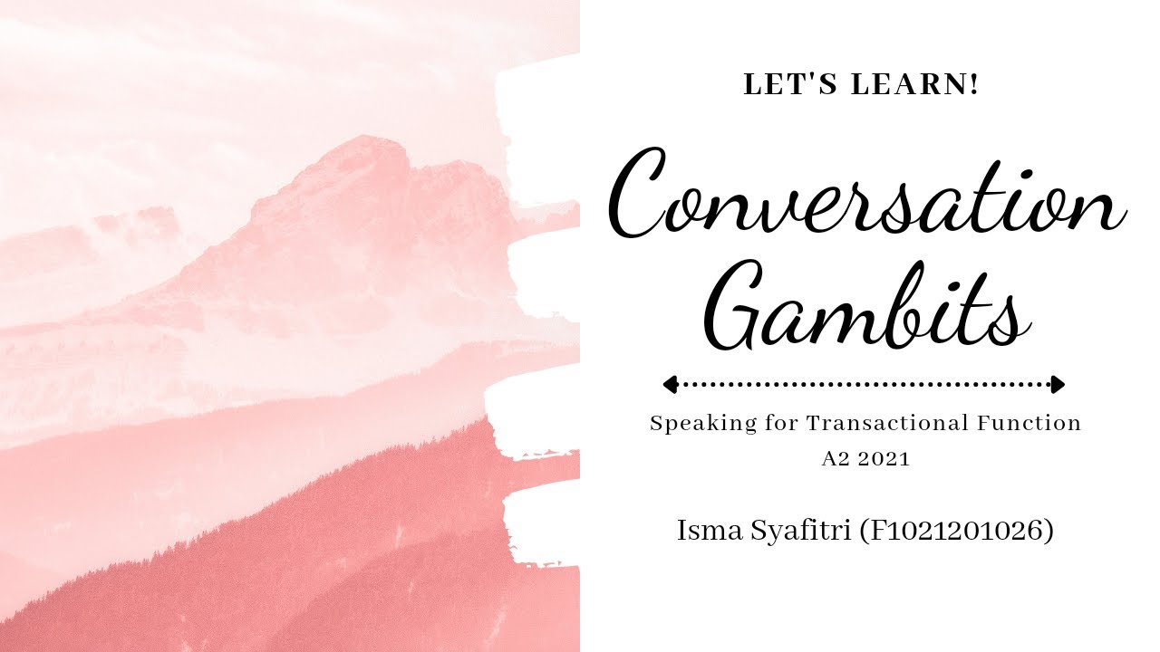 Let's Learn! Conversation Gambits - Speaking for Transactional Function ...