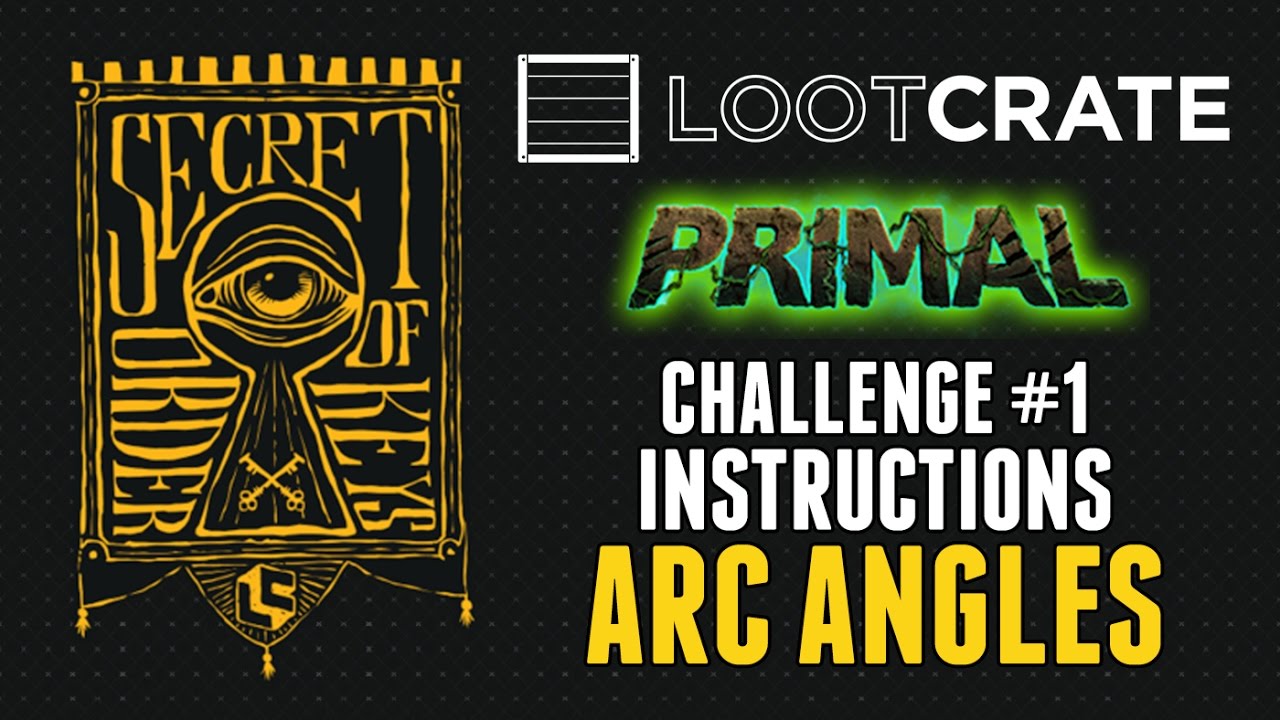 Loot Crate Secret Order Of The Keys Challenge 1 - ARC ANGLES ...
