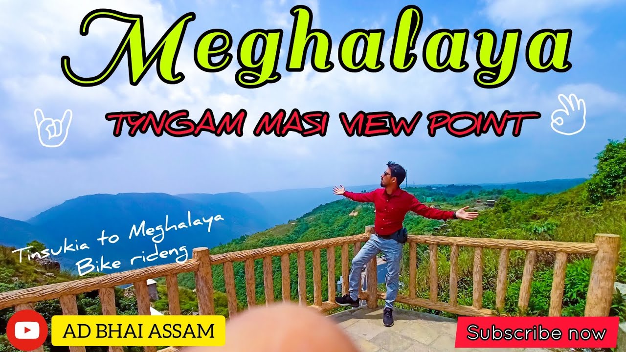 Tyngam masi view point Meghalaya awesome this place visit now tinsukia ...