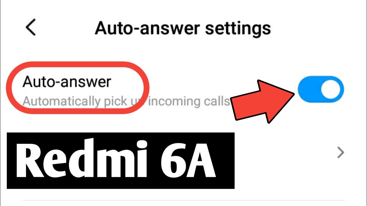 Mi 6A Auto Call Receive | Redmi 6A Auto Call Receive | Redmi 6A Auto ...