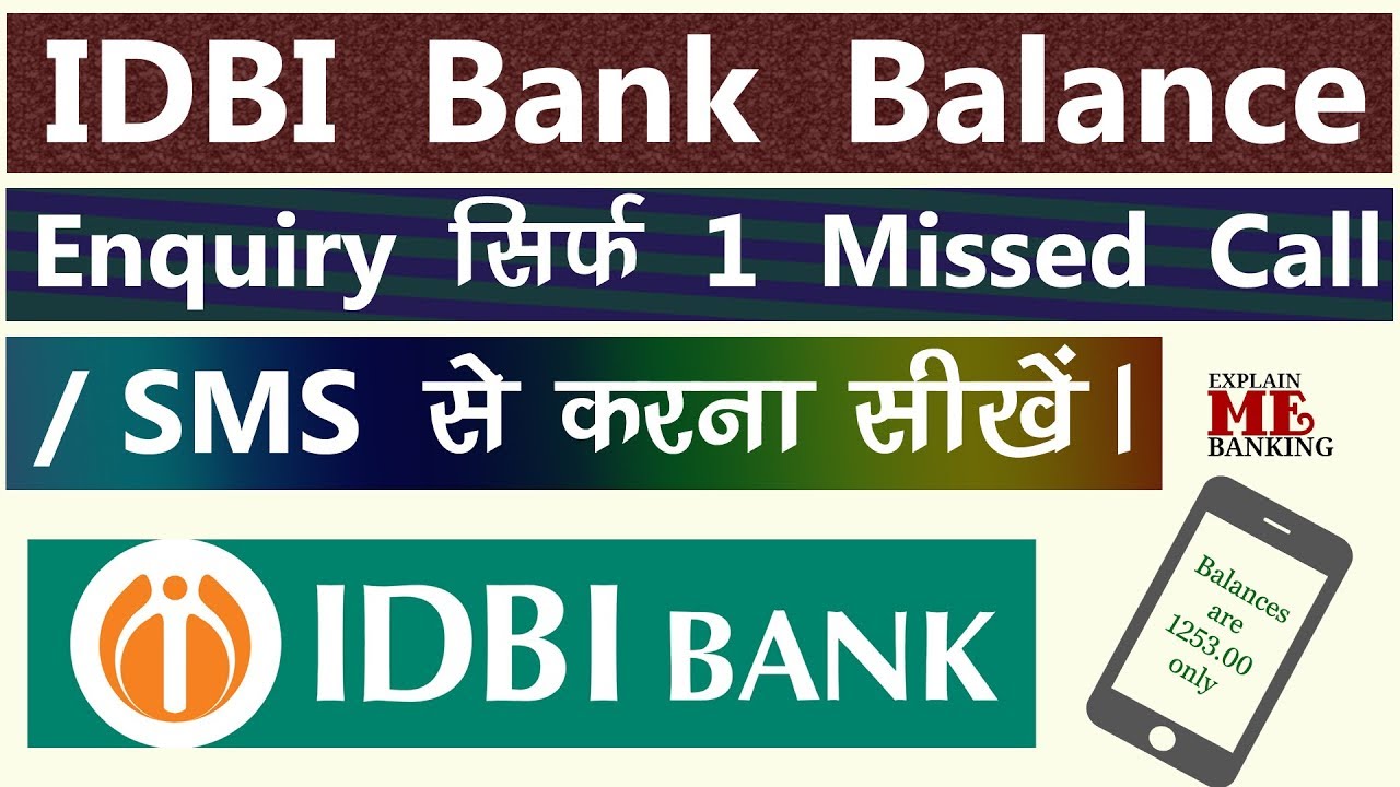 IDBI Bank Balance Enquiry Toll Free Number | Missed Call / SMS Se IDBI ...