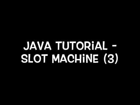 Java Tutorial - Slot Machine (3) - YouTube