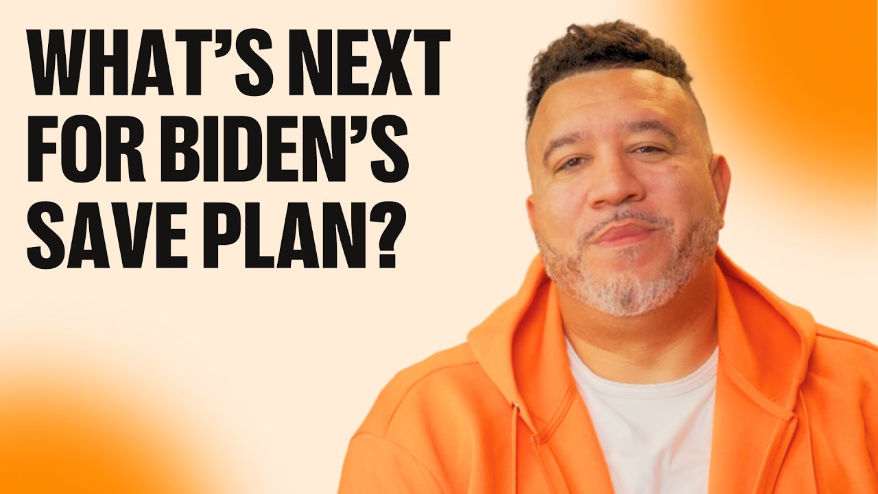 Latest Updates on the SAVE Plan: What You Need to Know - YouTube