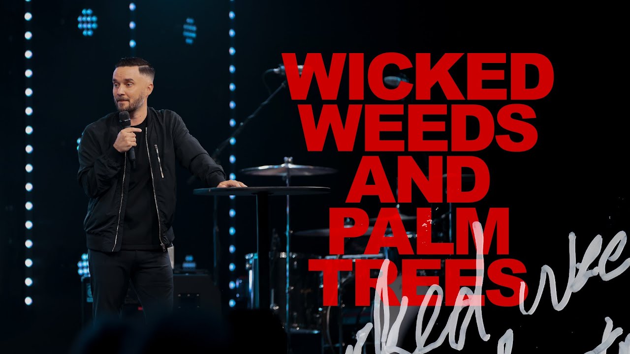 Wicked Weeds and Palm Trees | Robby Rassel | Canvas Church - YouTube