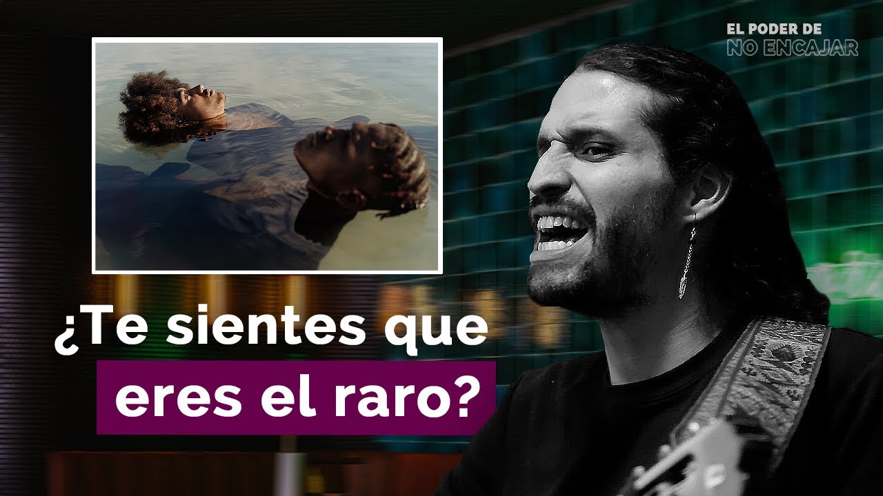 Si sientes que eres EL RARO y que NO ENCAJAS, tienes que ver esto ...