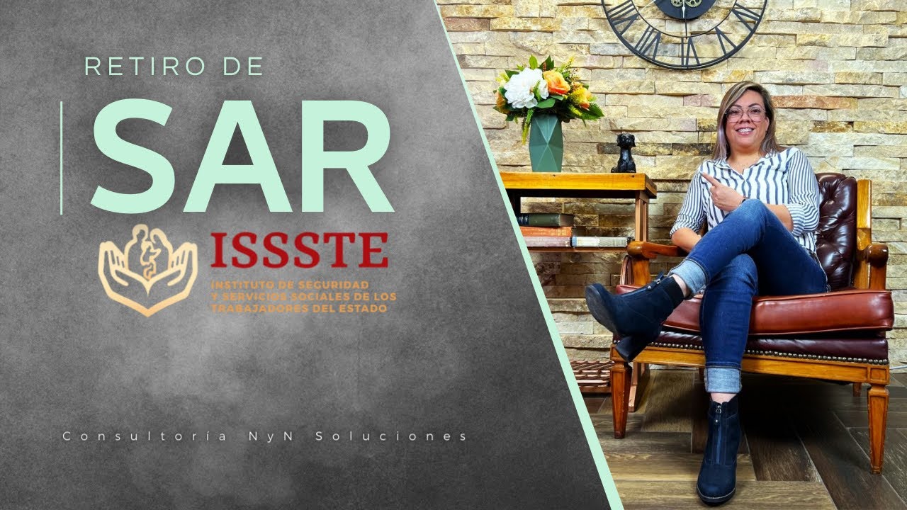Retiro SAR ISSSTE - YouTube