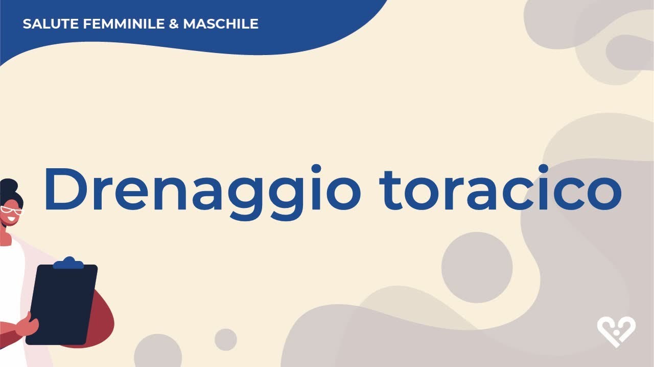 Drenaggio Toracico: come si svolge? - YouTube