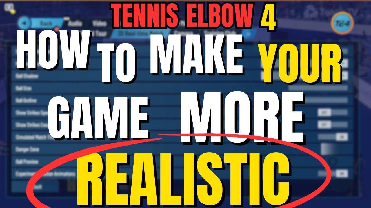 Tennis Elbow 4 || Tips to make your game feel more realistic 🔥🎮🎾 - YouTube
