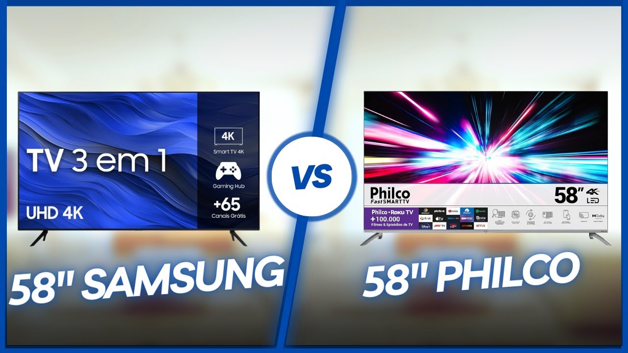 ⭐️TV 58 POLEGADAS: Samsung ou Philco? Comparativo Smart TV Samsung ...