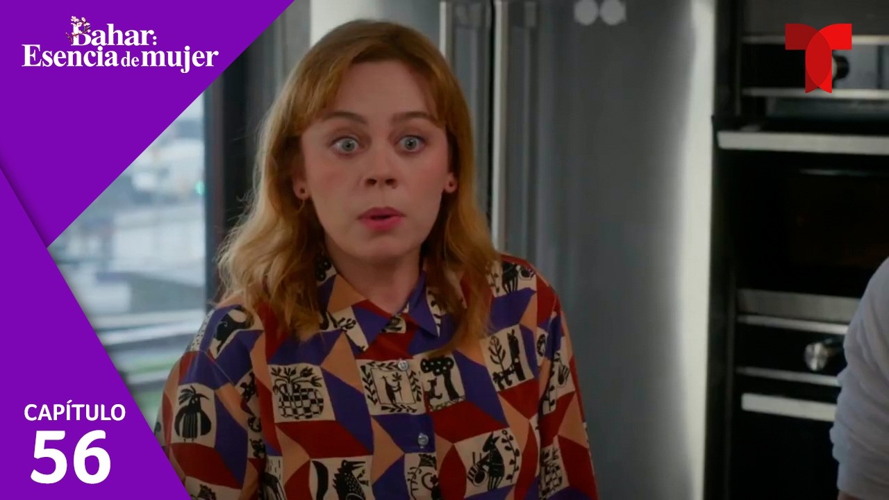 Bahar: Esencia de Mujer | Capítulo 56: Cuarentena | Telemundo Series ...