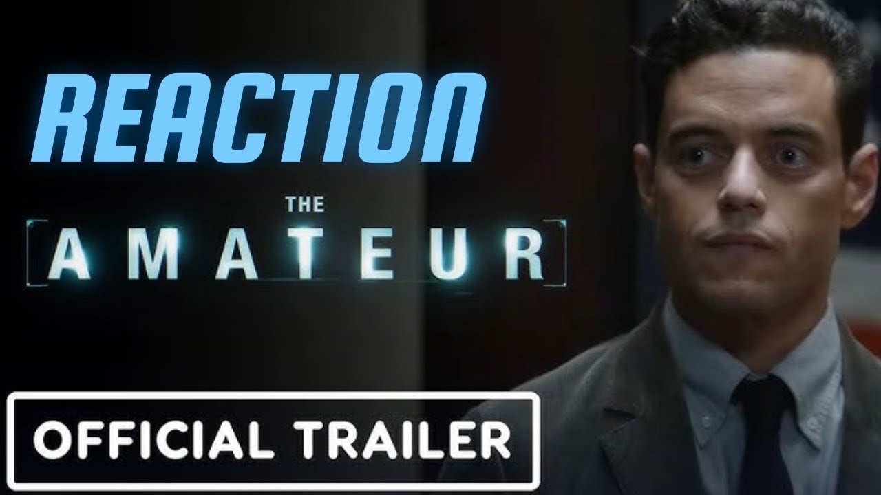 The Amateur Official Trailer Reaction Youtube