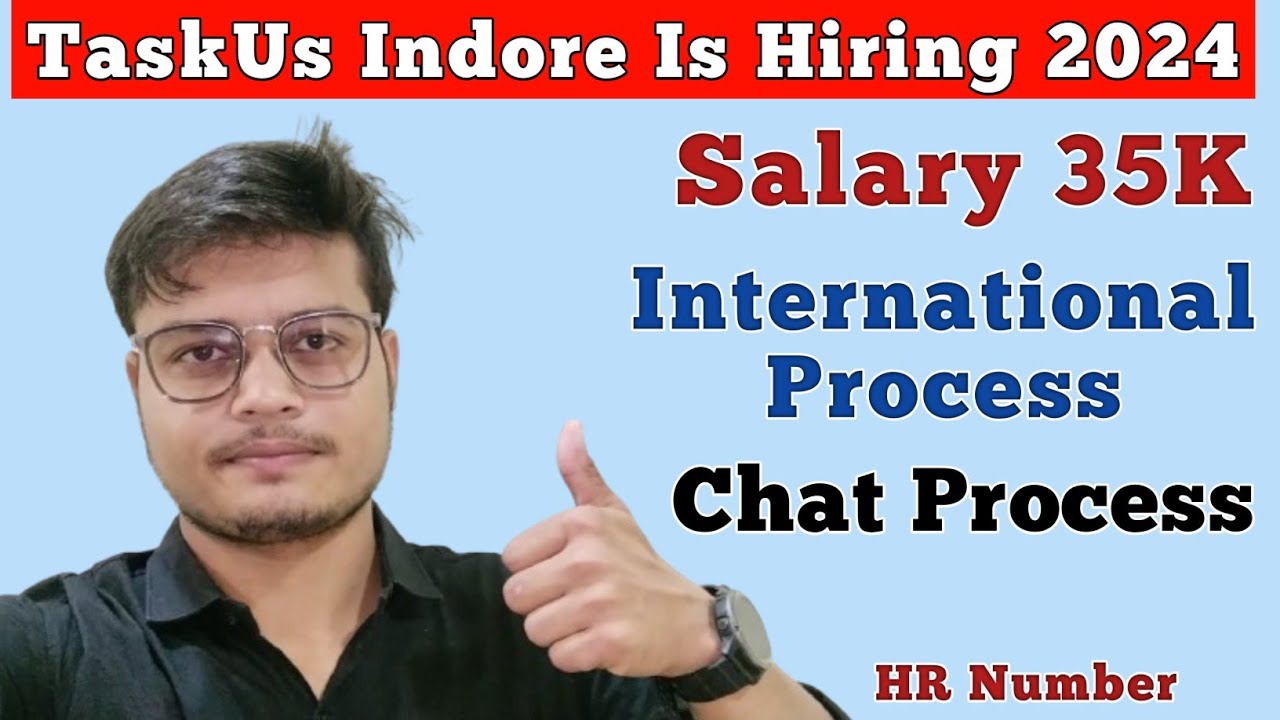 TaskUs Indore is Hiring For Chat Process| Salary 35K| International ...