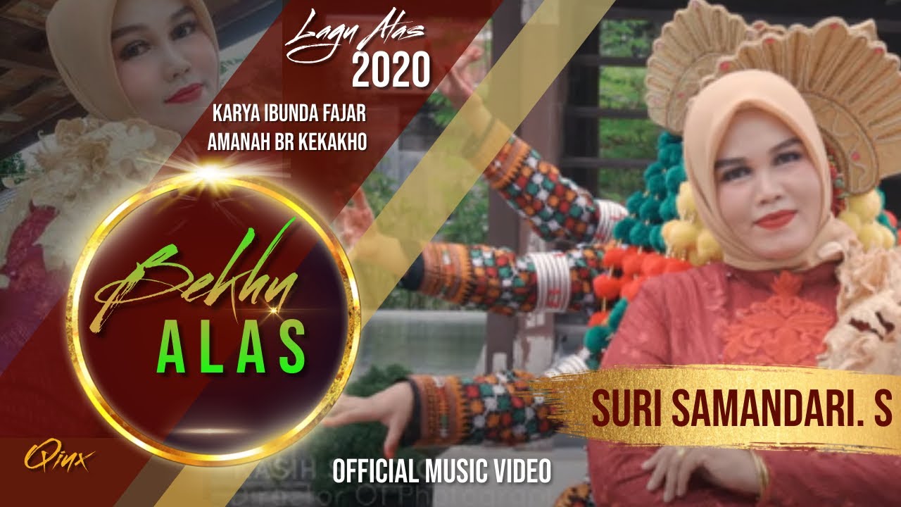 LAGU ALAS 2020 - BEKHU ALAS - SURI SAMANDARI S. (Official Music Video ...