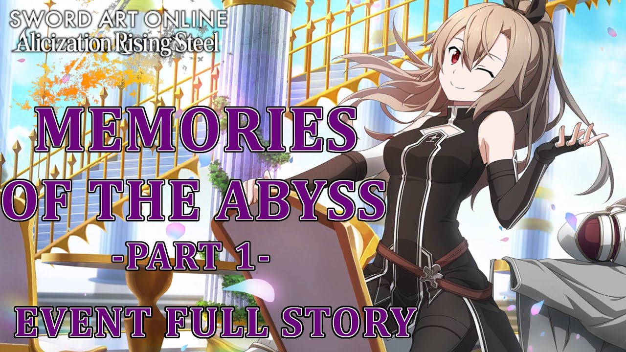 SAO: Alicization Rising Steel - Memories of the Abyss -Part 1- Eydis ...