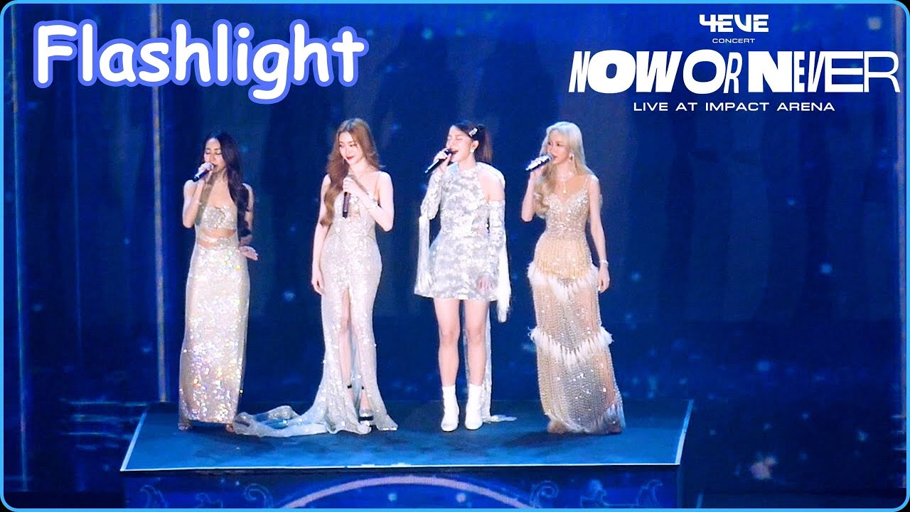 4EVE x Ink Waruntorn - Flashlight [Special Stage] @ 4EVE Concert "NOW ...