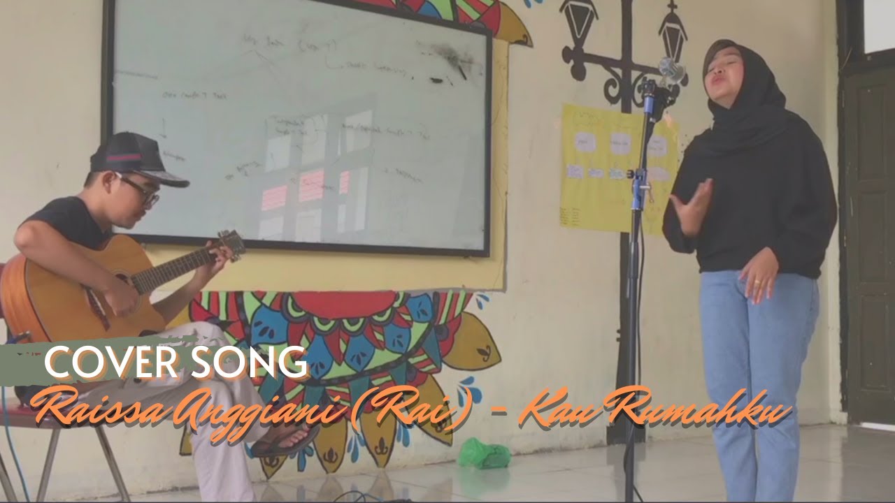 LIVE SESSION Raissa Anggiani-Kau Rumahku [ Cover Song By Mutiara ...