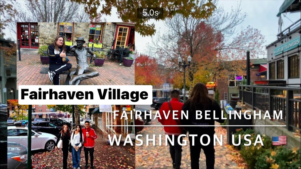 Fairhaven Bellingham Washington USA 🇺🇸#vacation - YouTube