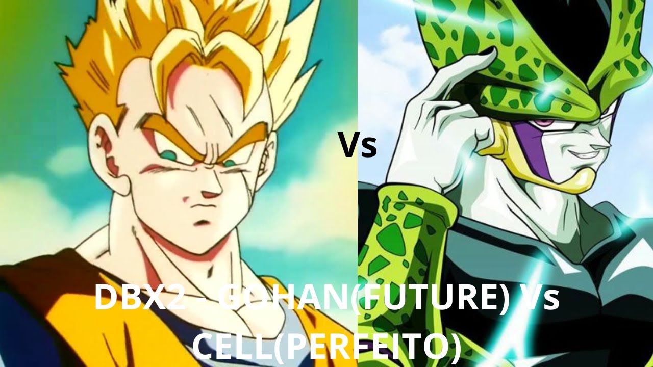 DBX2 1vs1 - GOHAN DO FUTURO Vs CELL (PERFEITO) - YouTube