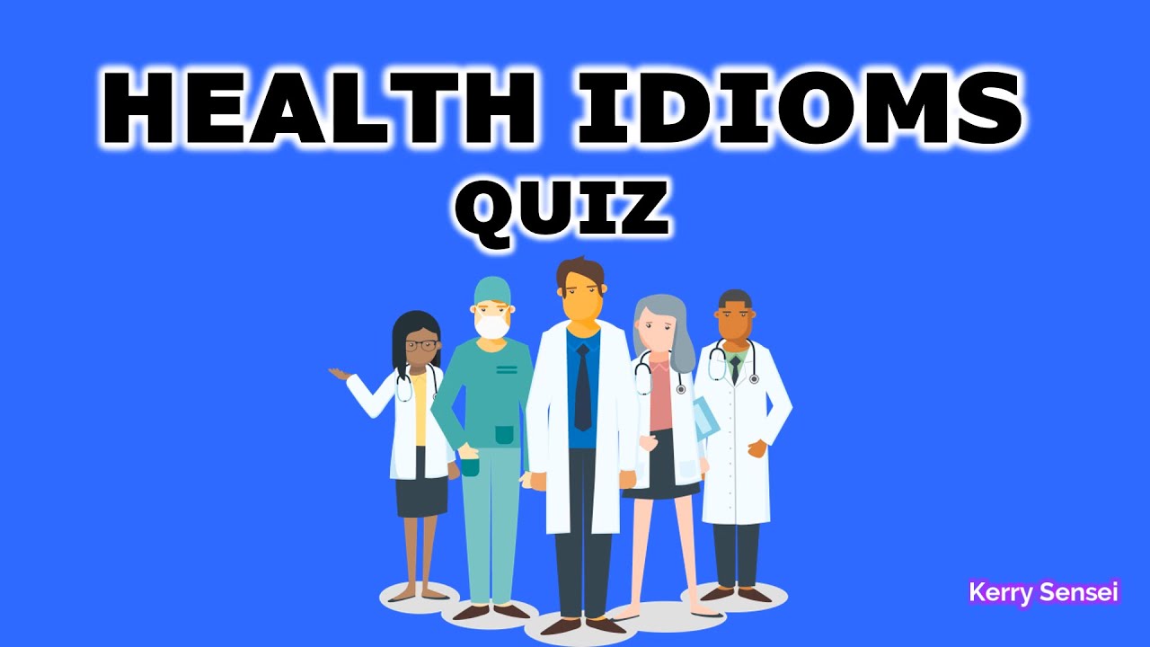 HEALTH IDIOMS | English Idioms | English Expressions - YouTube