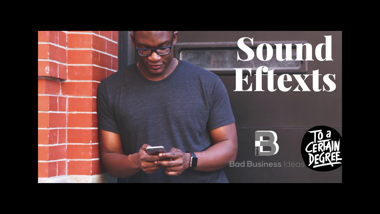 Bad Business Ideas Sound Eftexts YouTube bad-business-ideas-sound-eftexts-youtube