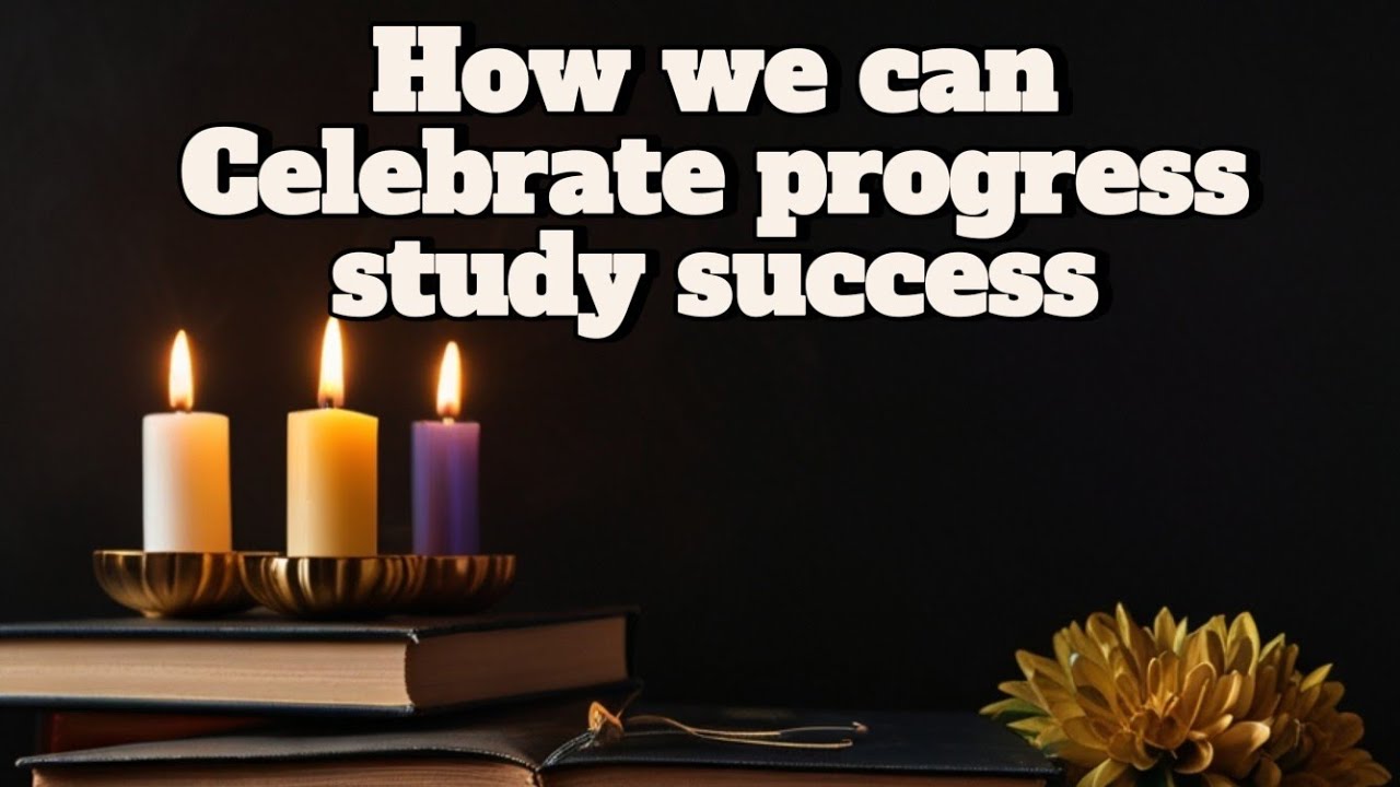 How we can celebrate process study of success - YouTube