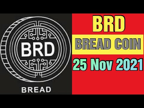 Bread coin price prediction 25 nov 2021, Crypto Shakeel,bread coin brd today latest news & forecast